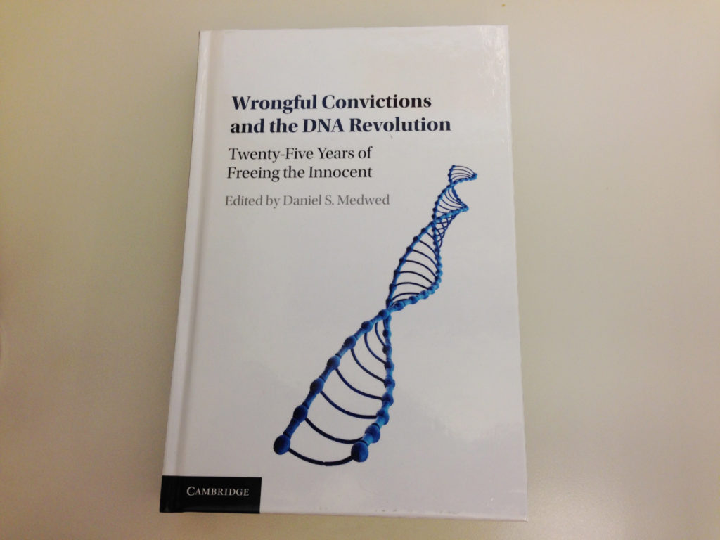Q&A with Daniel Medwed, Editor of Textbook on DNA Exonerations ...